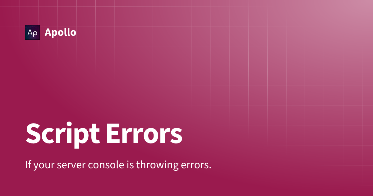 Script Errors | Apollo